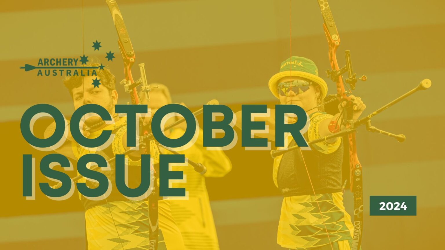 Archery Australia October Issue 2024 - Archery Australia